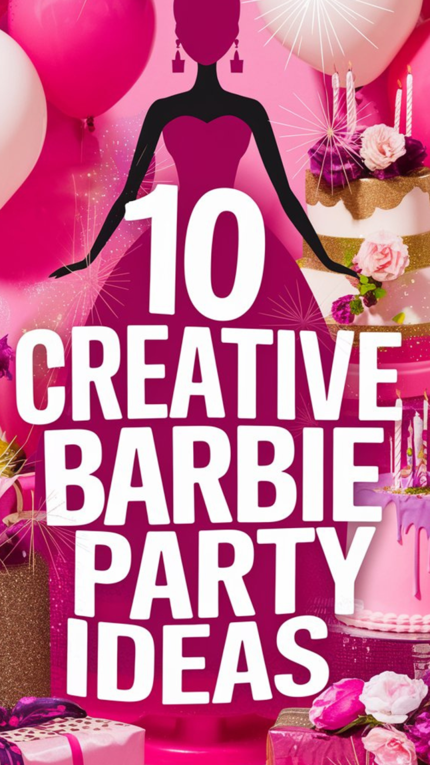 10 Creative Barbie Birthday Party Ideas