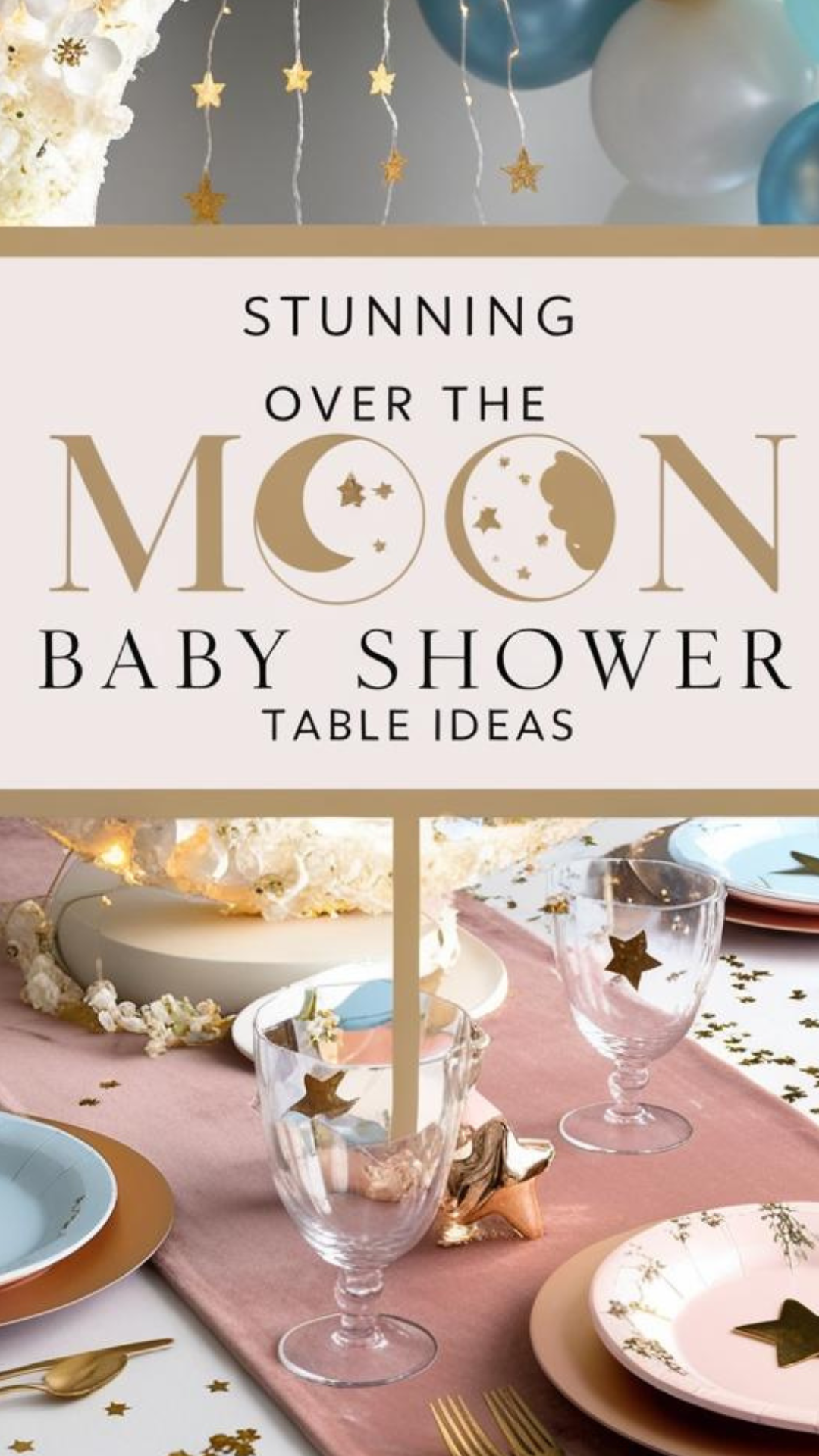 Over the Moon Baby Shower Table: A Celestial Dream Come to Life
