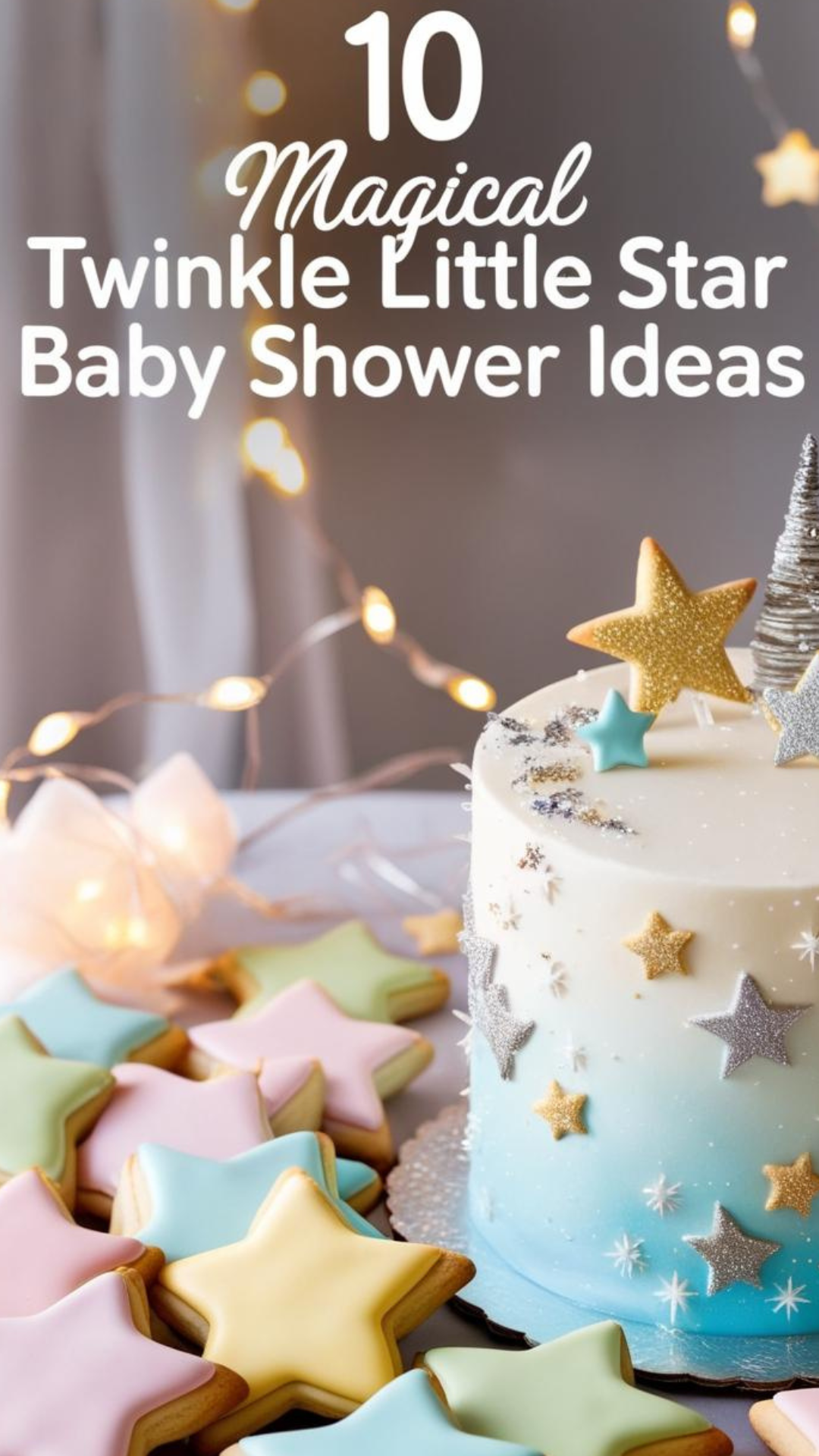 10 Magical Twinkle Little Star Baby Shower Ideas to Shine Bright